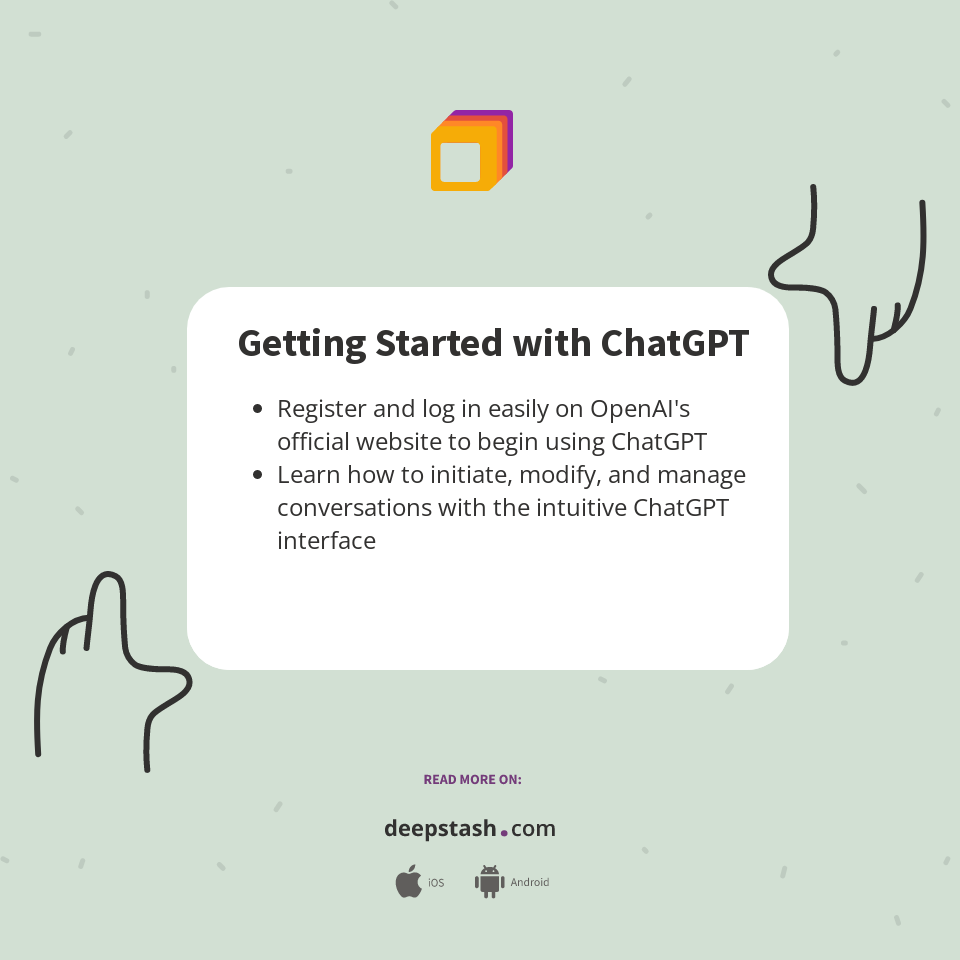 Getting Started with ChatGPT - Deepstash