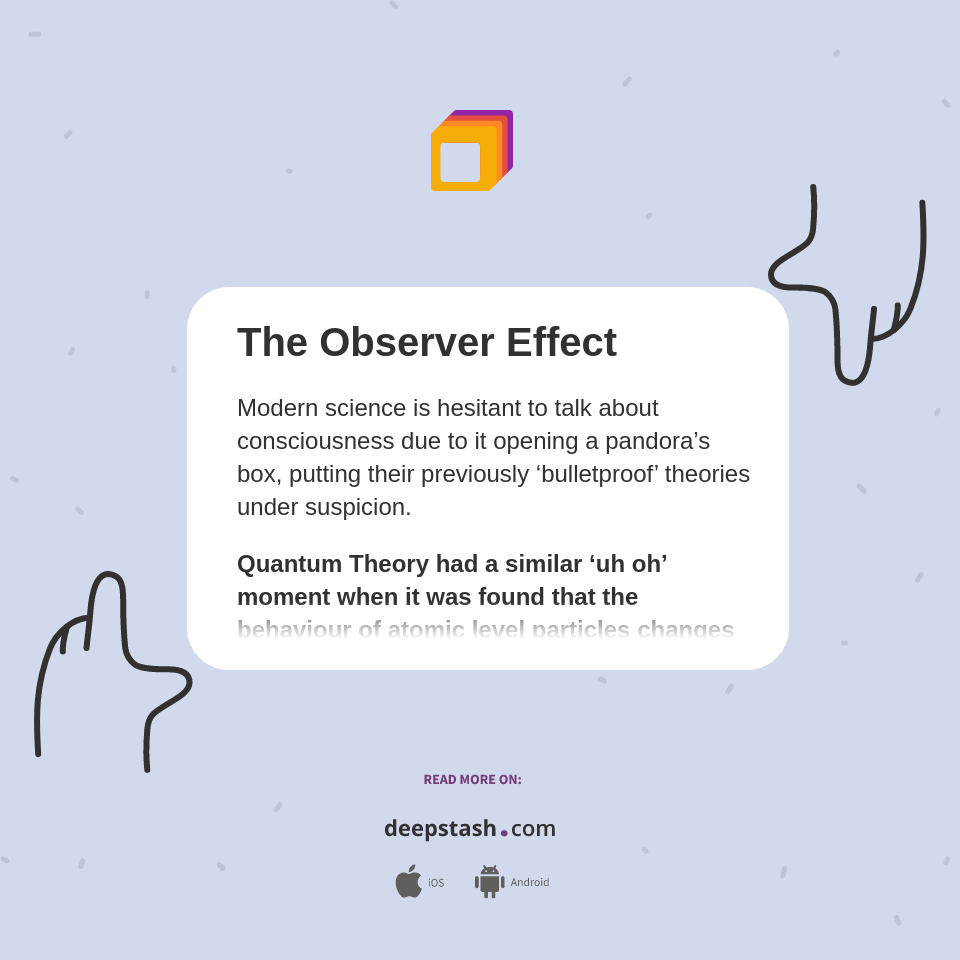 The Observer Effect - Deepstash