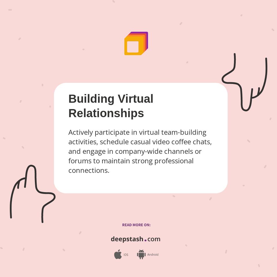 Building Virtual Relationships - Deepstash