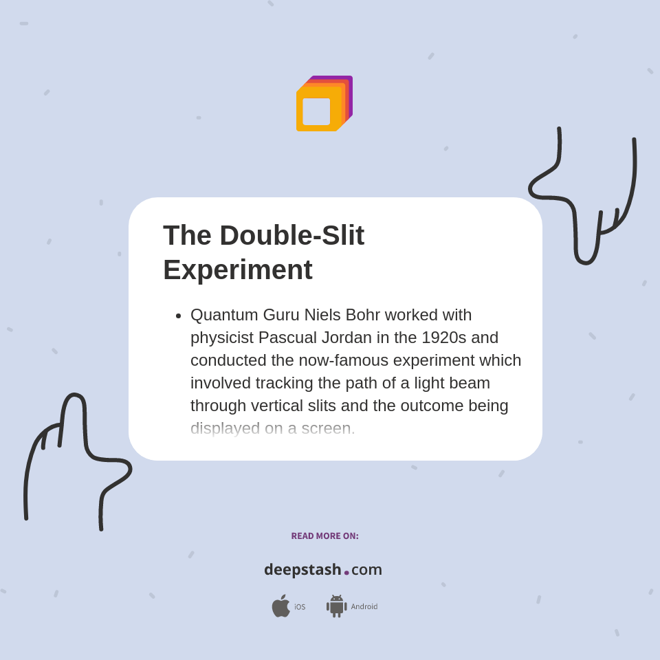 The Double-Slit Experiment - Deepstash