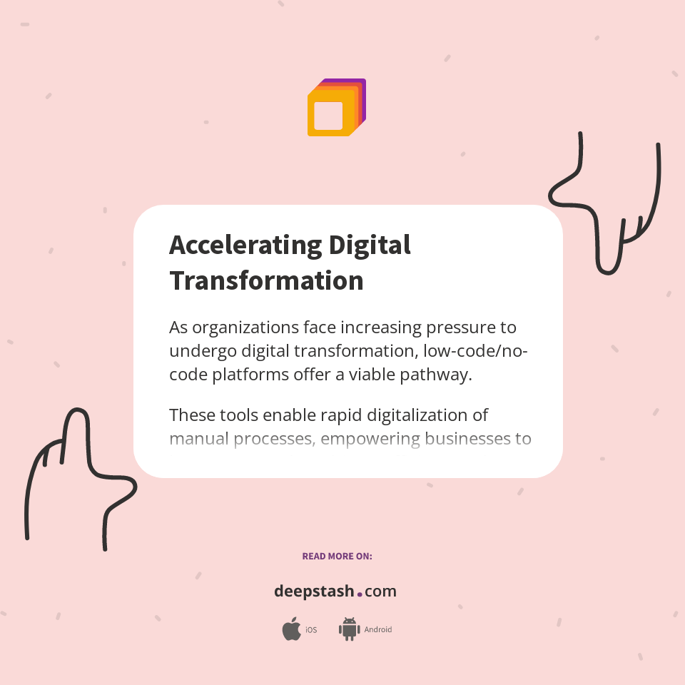 Accelerating Digital Transformation - Deepstash Accelerating Digital Transformation - Deepstash