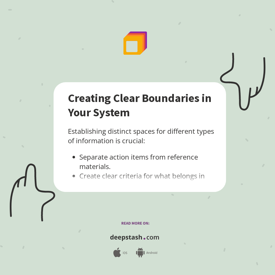 Creating Clear Boundaries in Your System - Deepstash