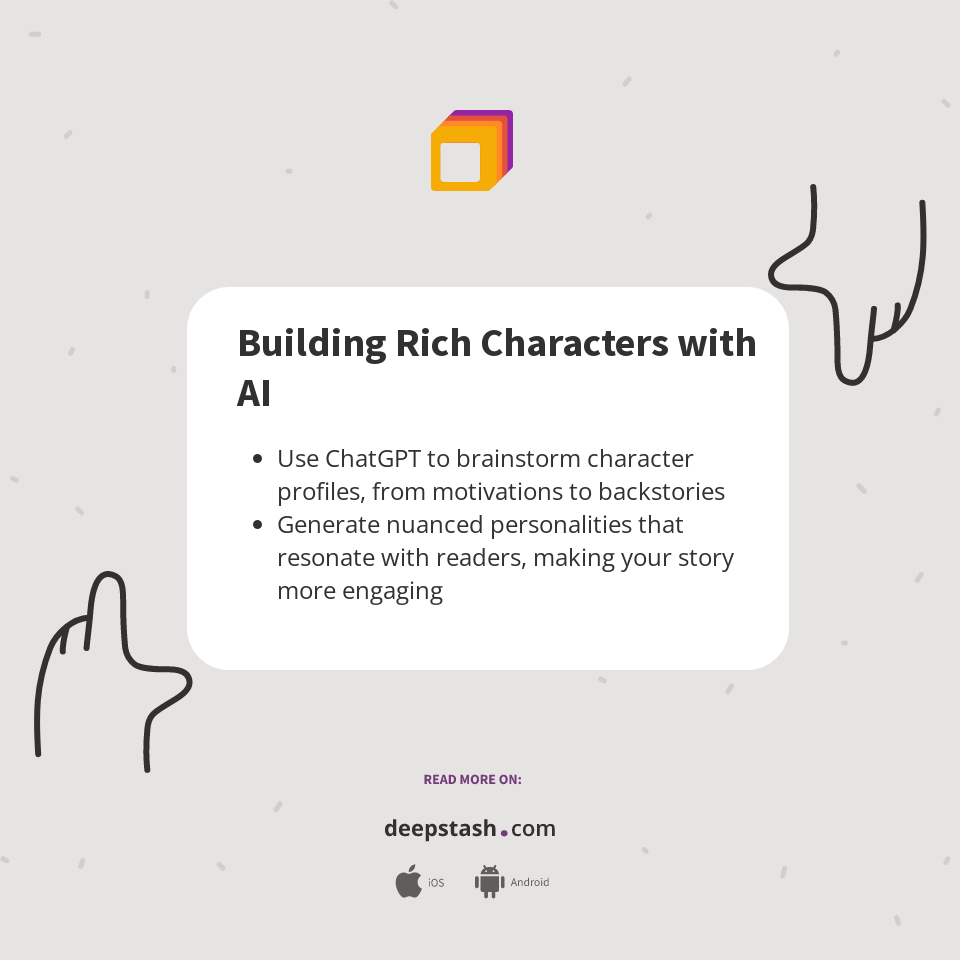 Building Rich Characters with AI - Deepstash