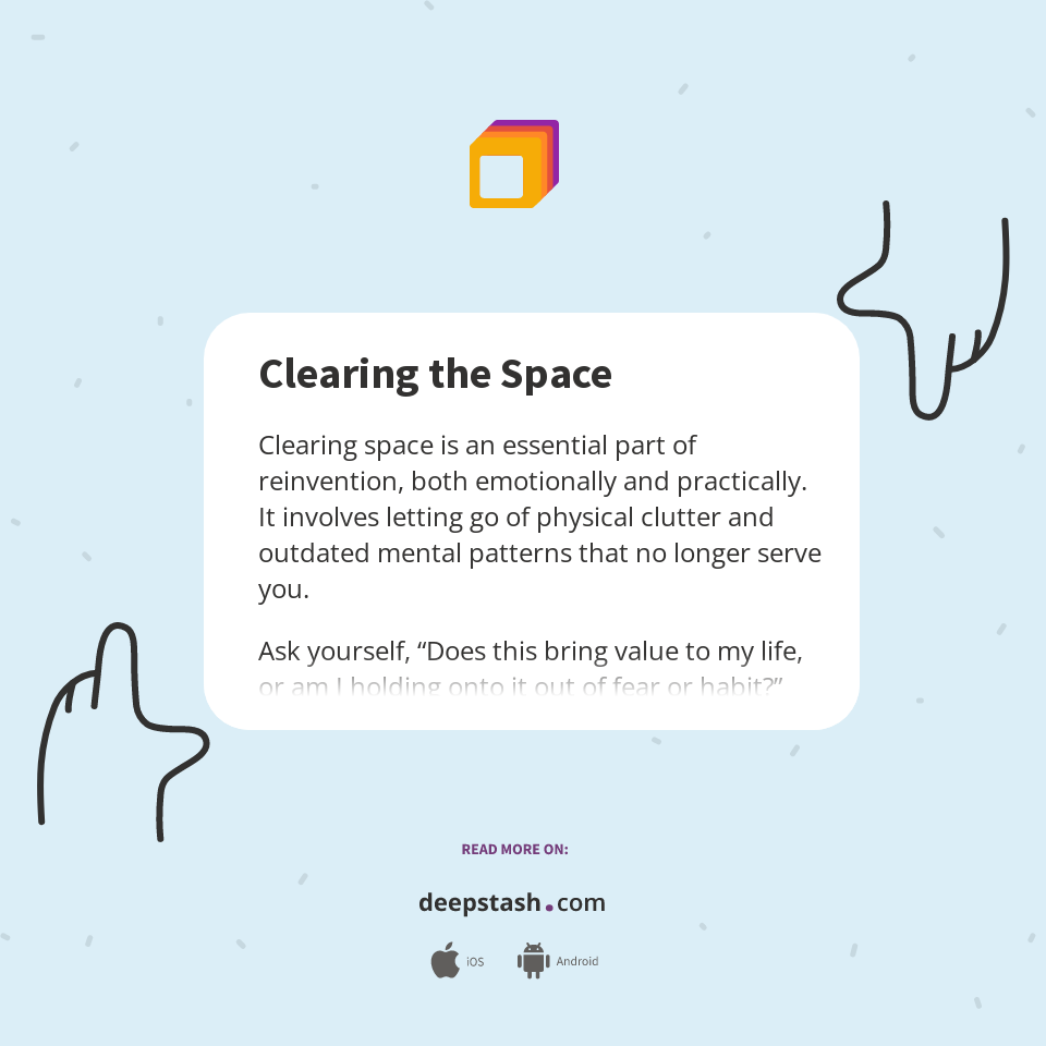 Clearing the Space - Deepstash