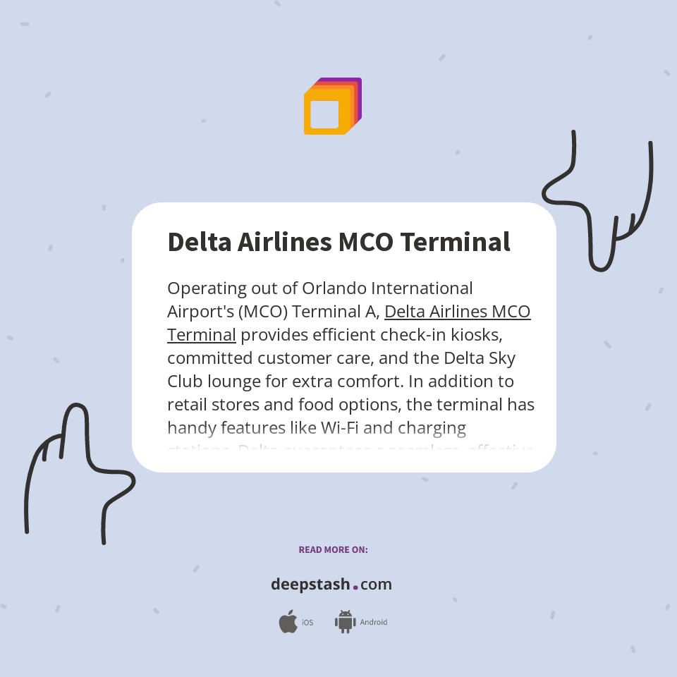 Delta Airlines MCO Terminal - Deepstash