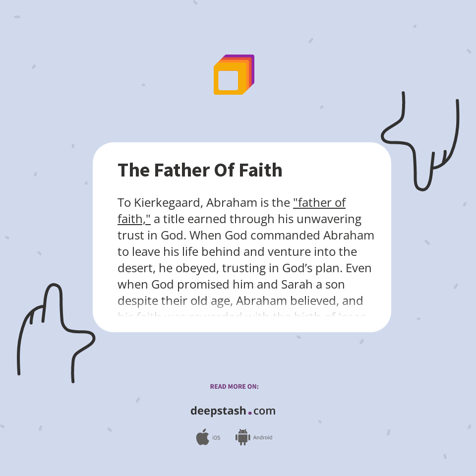 The Father Of Faith - Deepstash