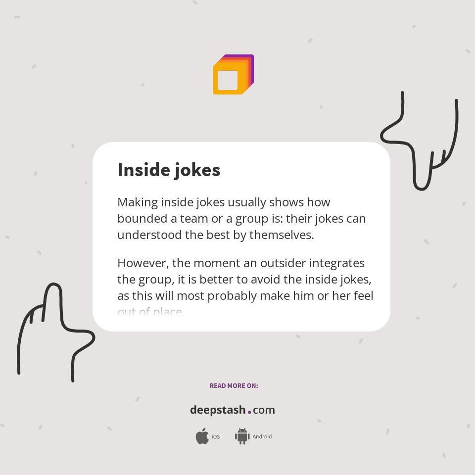Inside jokes - Deepstash