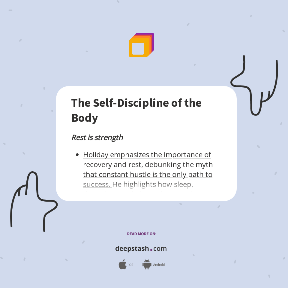The Self-Discipline of the Body - Deepstash