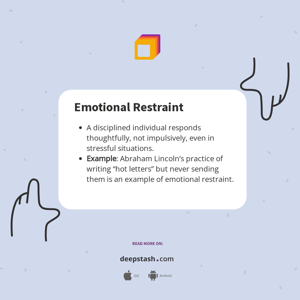 Emotional Restraint - Deepstash