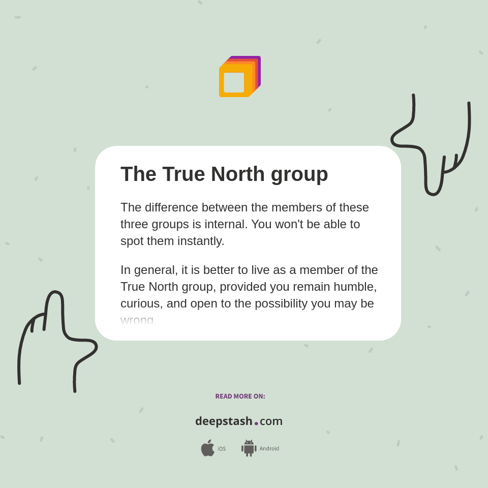 The True North group - Deepstash