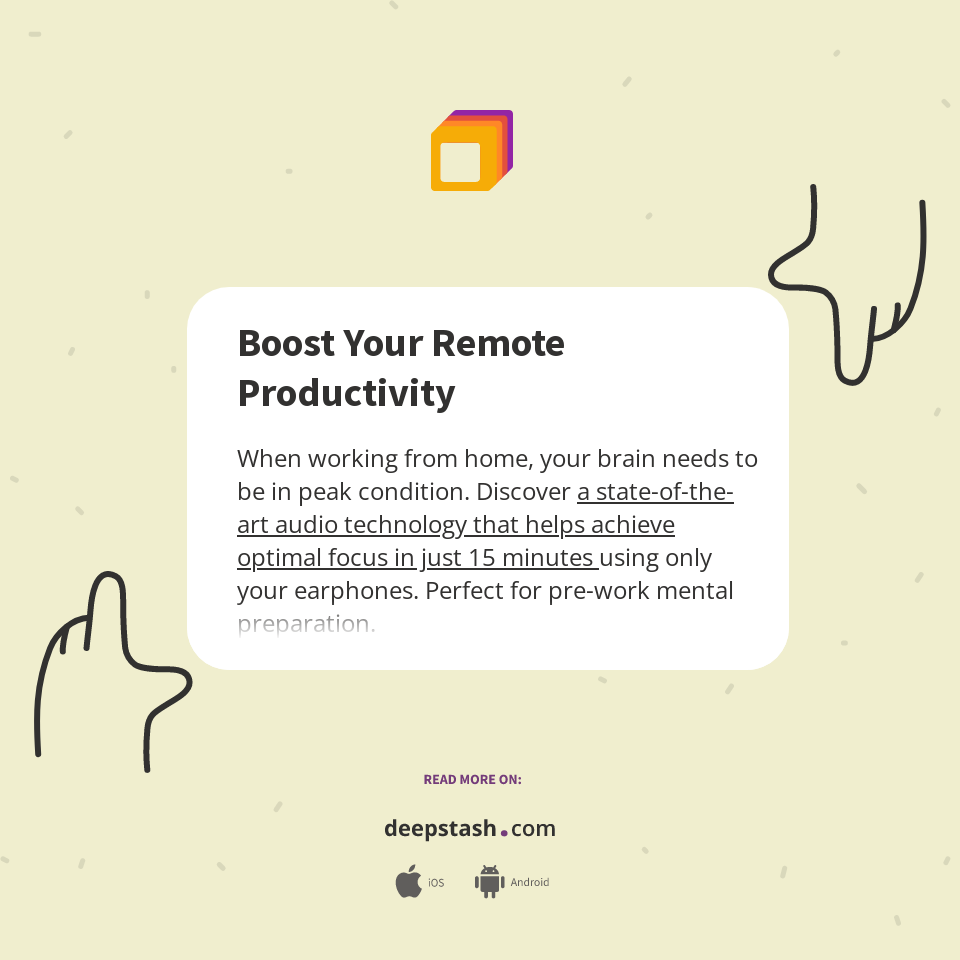 Boost Your Remote Productivity - Deepstash