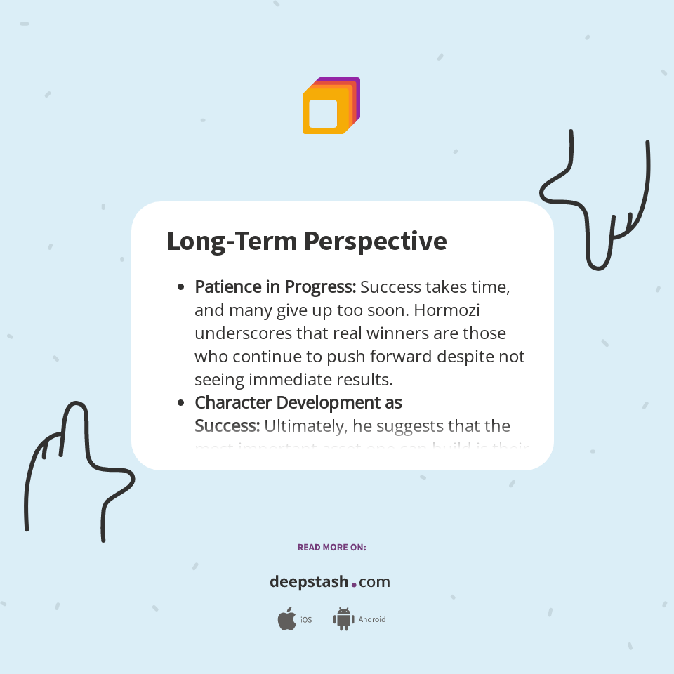 Long-Term Perspective - Deepstash