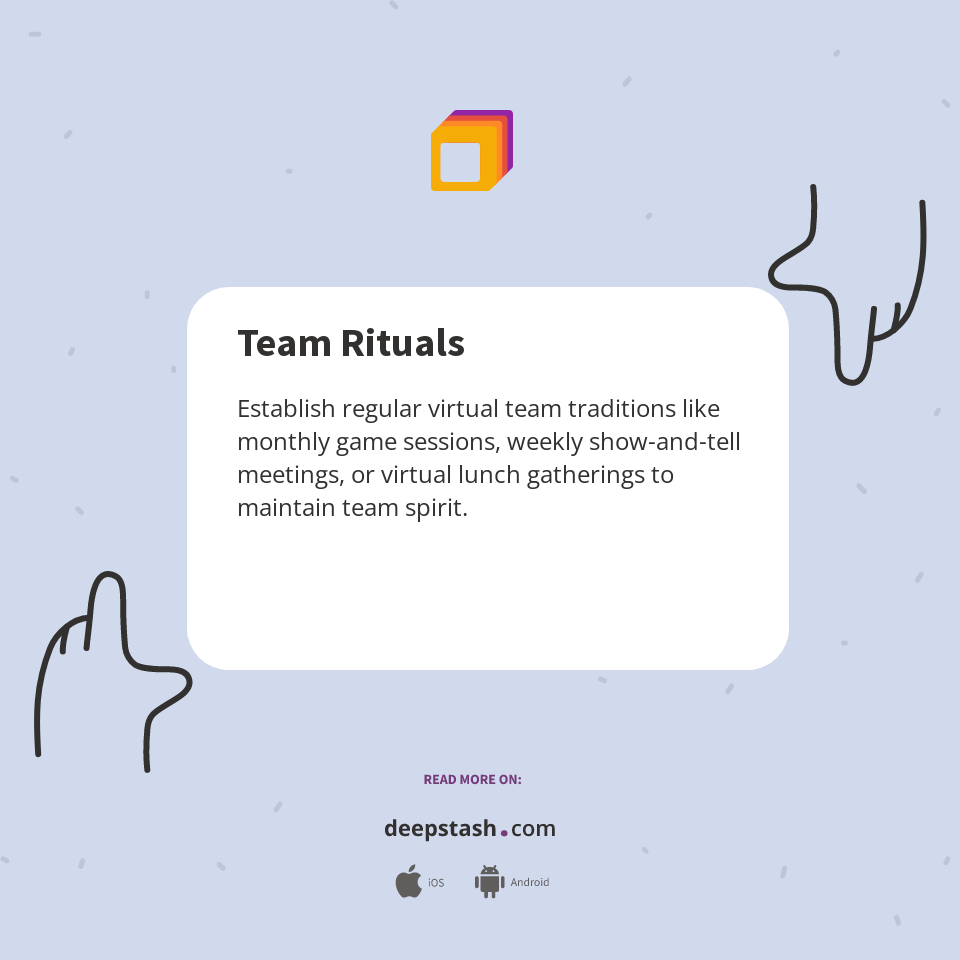 Team Rituals - Deepstash