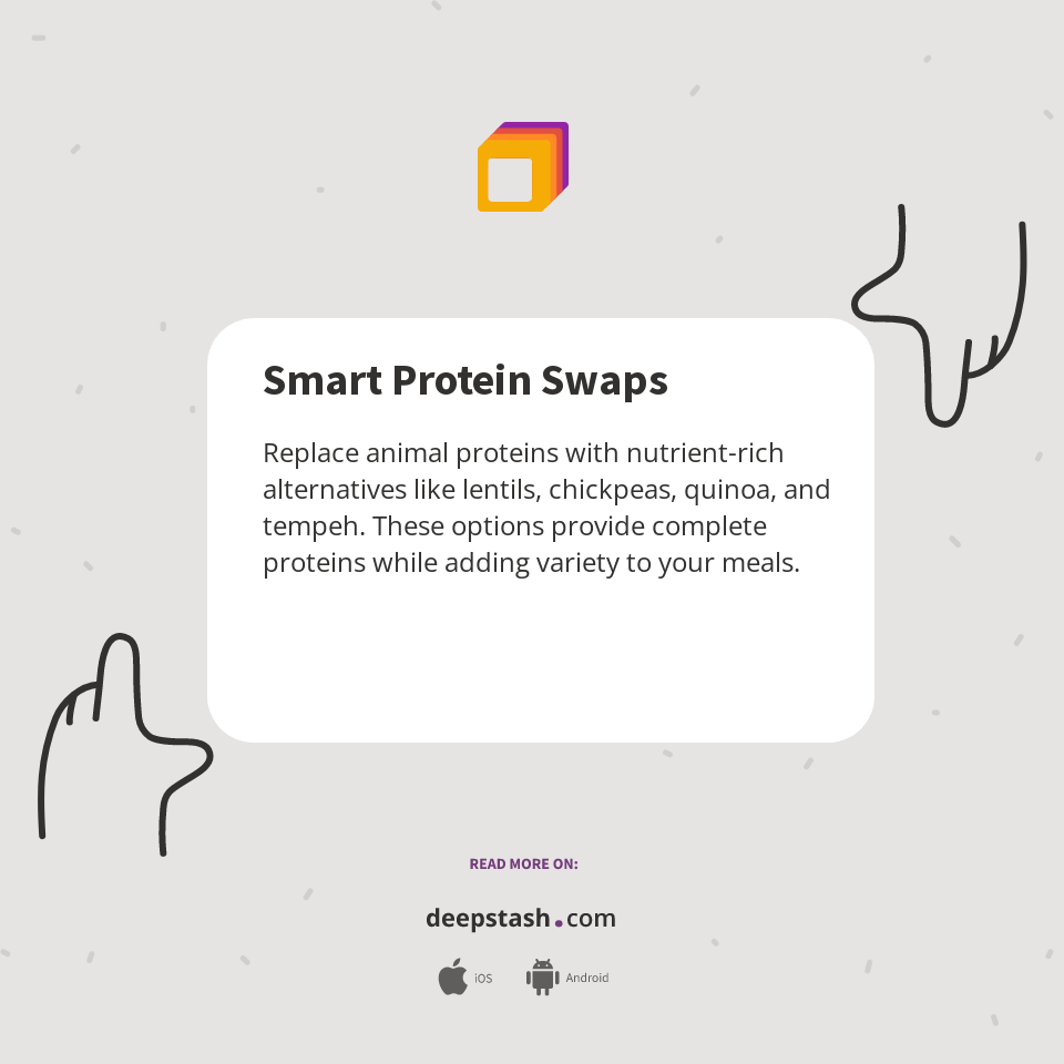 Smart Protein Swaps - Deepstash
