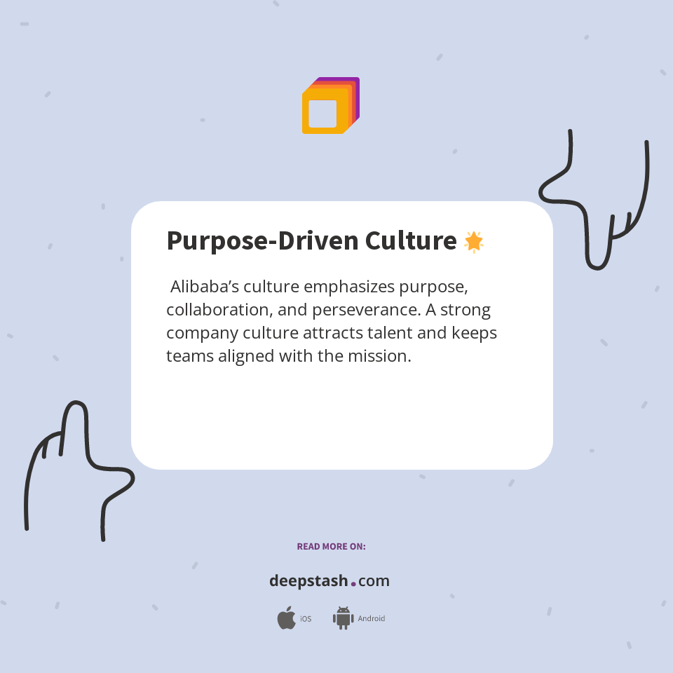 Purpose-Driven Culture 🌟 - Deepstash