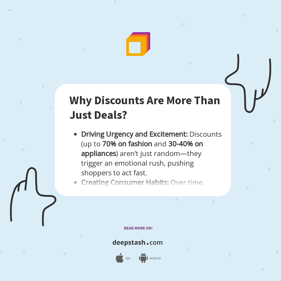 Why Discounts Are More Than Just Deals? - Deepstash