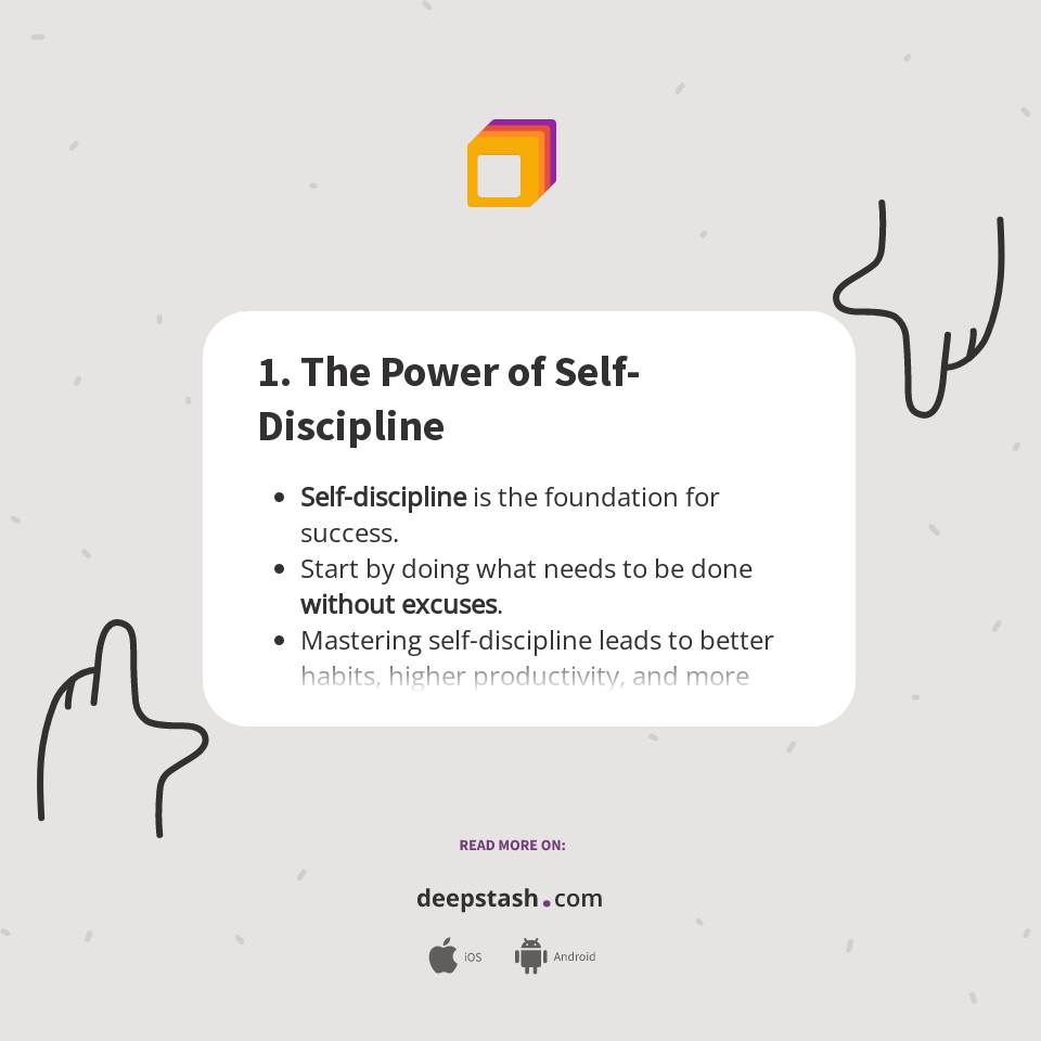 1. The Power of Self-Discipline - Deepstash