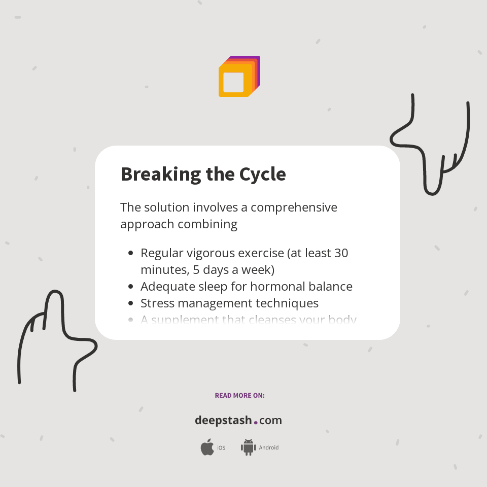 Breaking the Cycle - Deepstash
