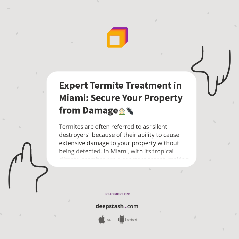 Expert Termite Treatment in Miami: Secure Your Property from Damage🏠🐜 ...