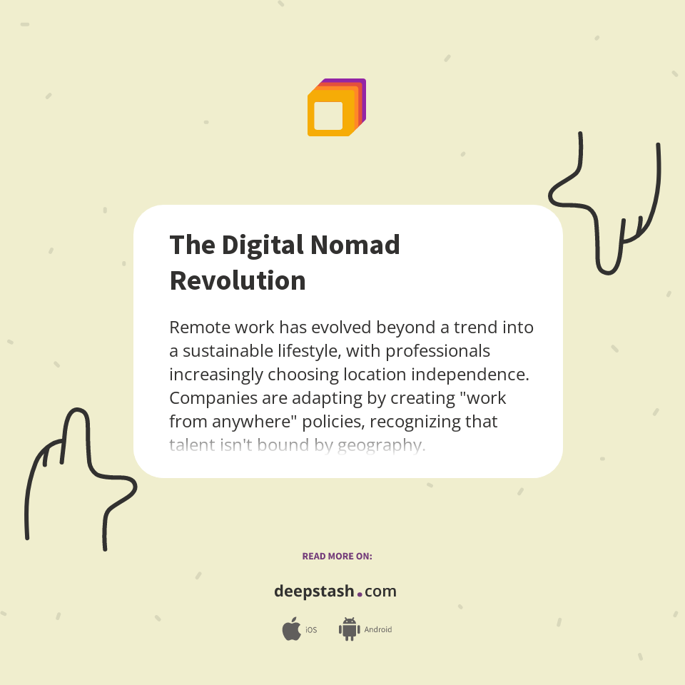 The Digital Nomad Revolution - Deepstash