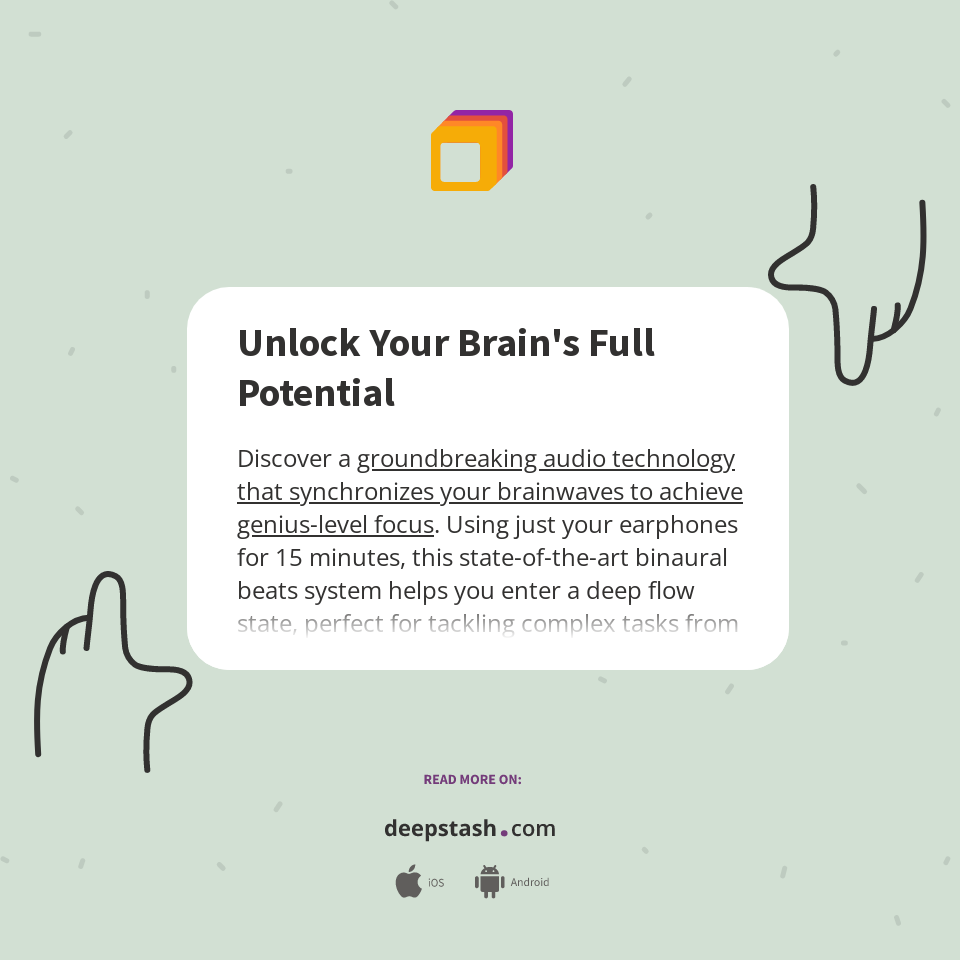 Unlock Your Brain's Full Potential - Deepstash