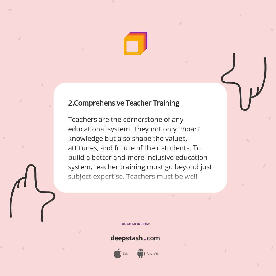 2.Comprehensive Teacher Training Teachers are the... - Deepstash