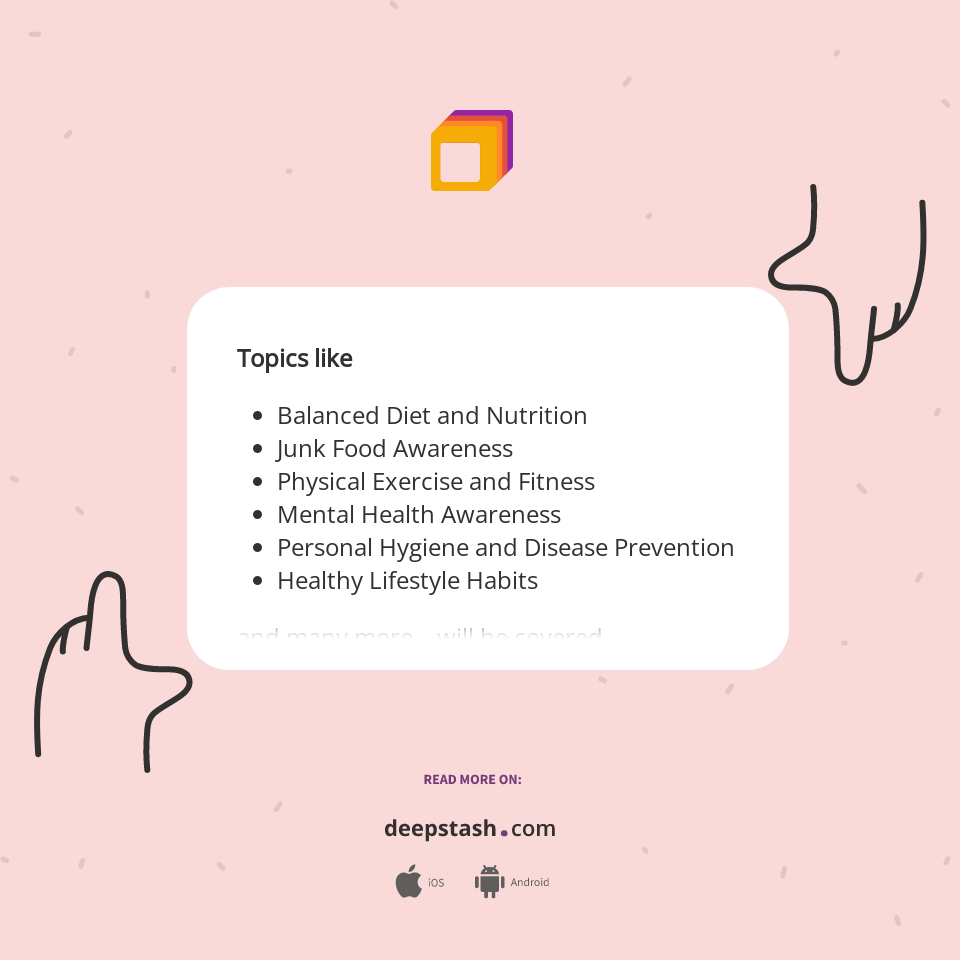 Topics like Balanced Diet and... - Deepstash