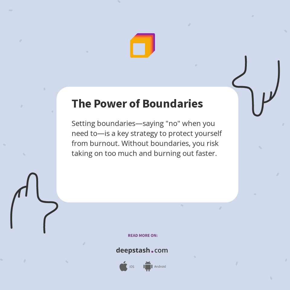 The Power of Boundaries - Deepstash