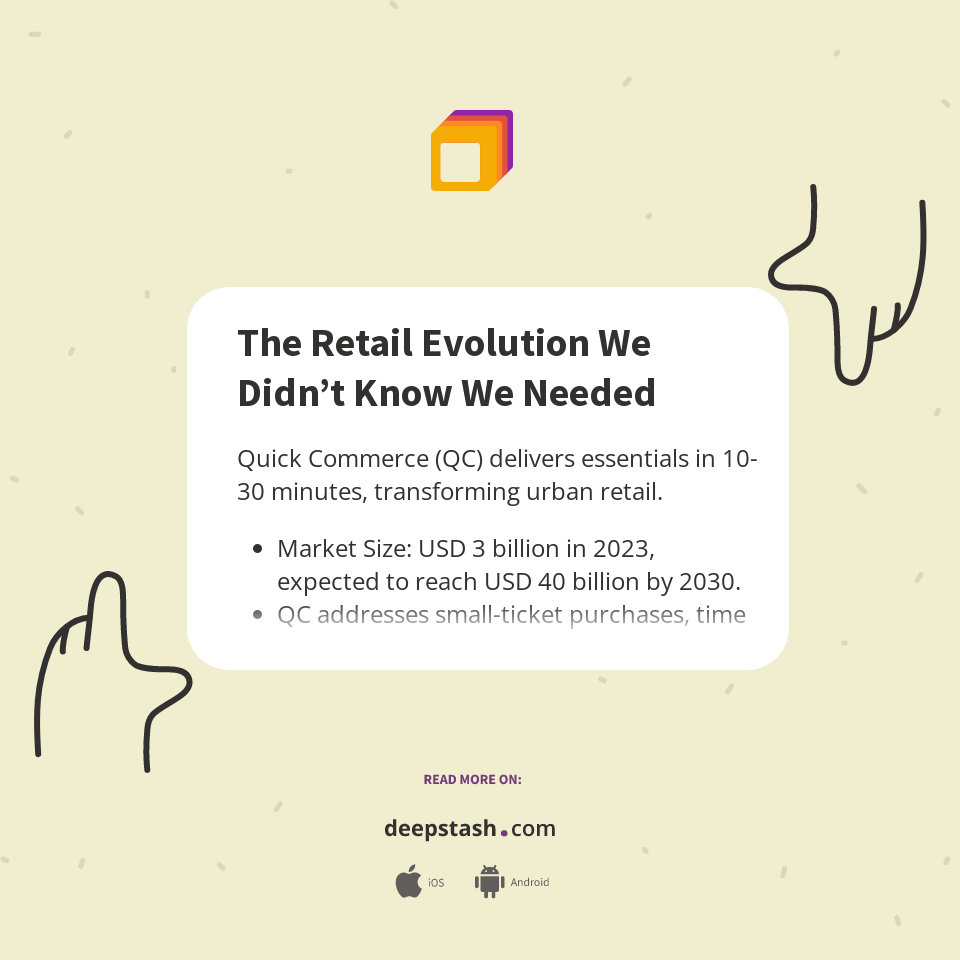 The Retail Evolution We Didn’t Know We Needed - Deepstash