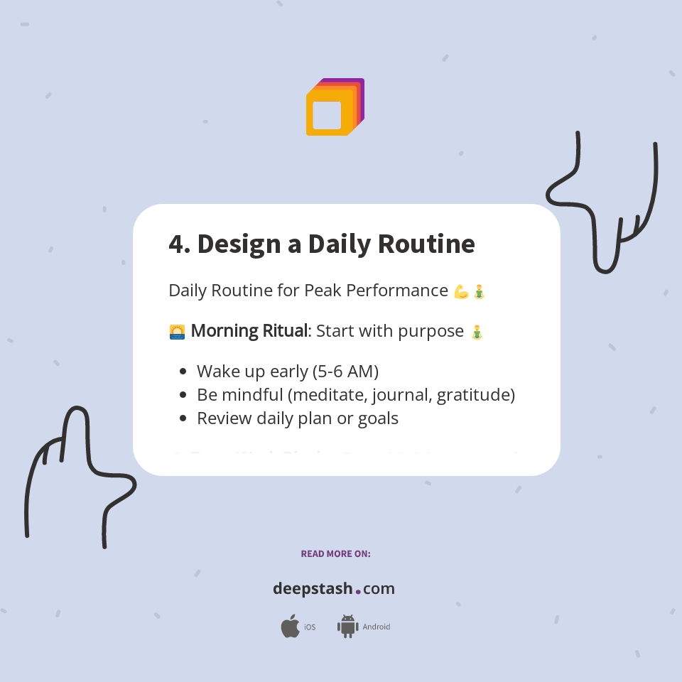 4. Design a Daily Routine - Deepstash