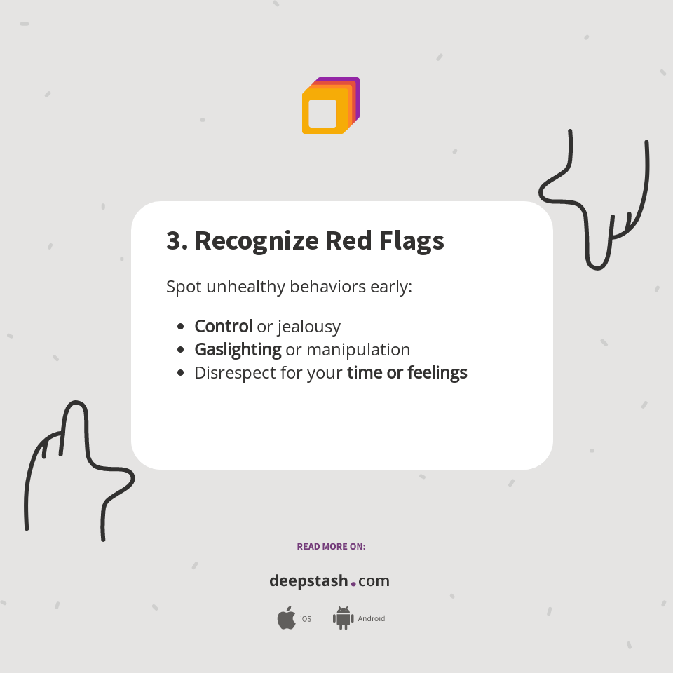 3. Recognize Red Flags - Deepstash