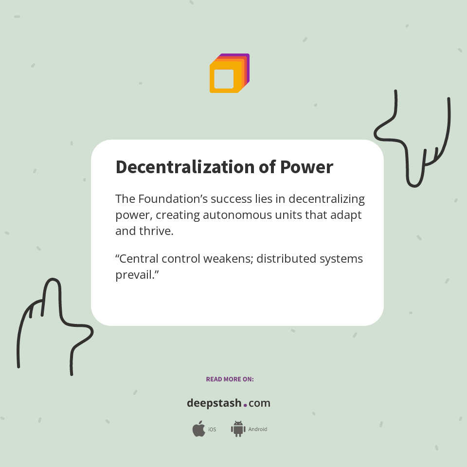 Decentralization of Power - Deepstash