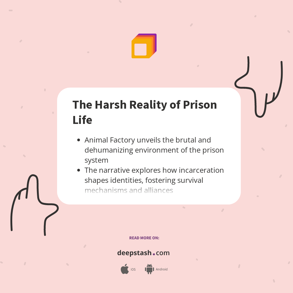 The Harsh Reality of Prison Life - Deepstash