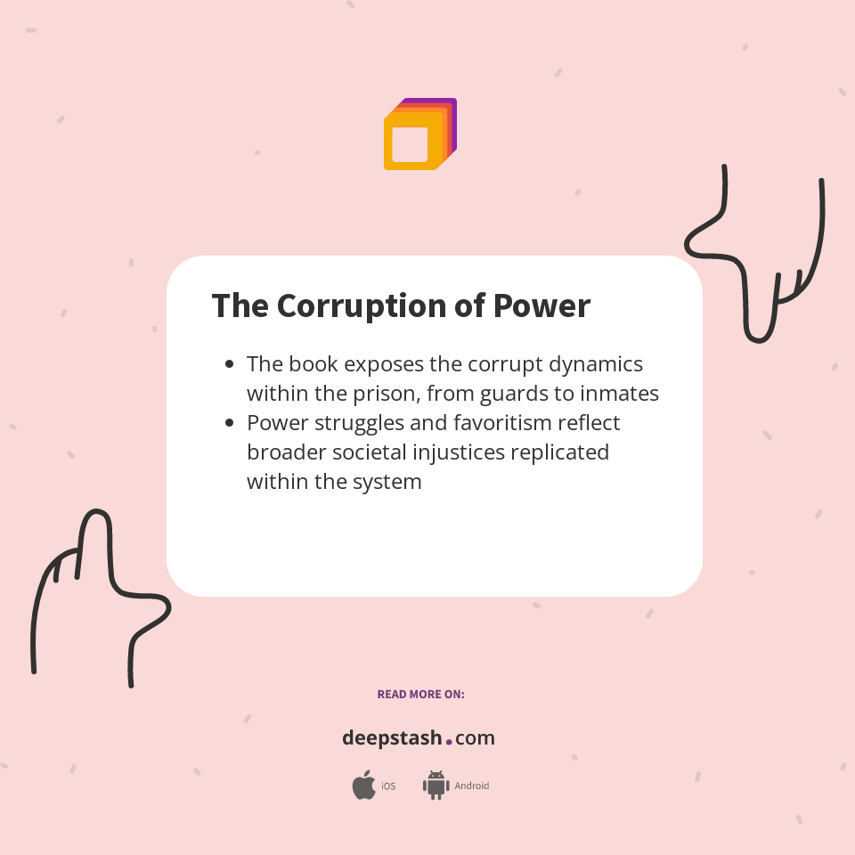 The Corruption of Power - Deepstash