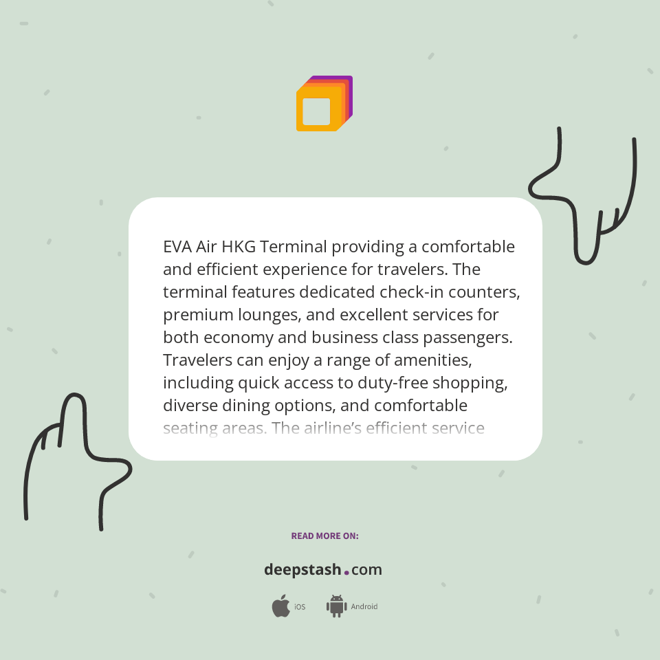 EVA Air HKG Terminal providing a comfortable and efficient... - Deepstash