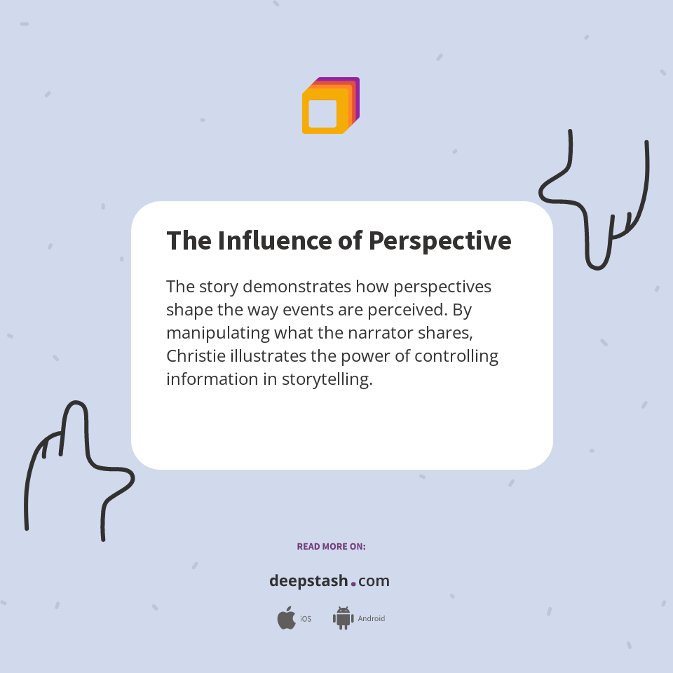 The Influence of Perspective - Deepstash