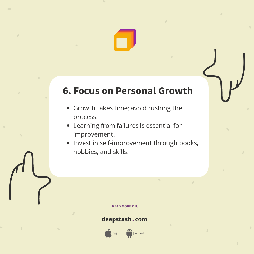 6. Focus on Personal Growth - Deepstash