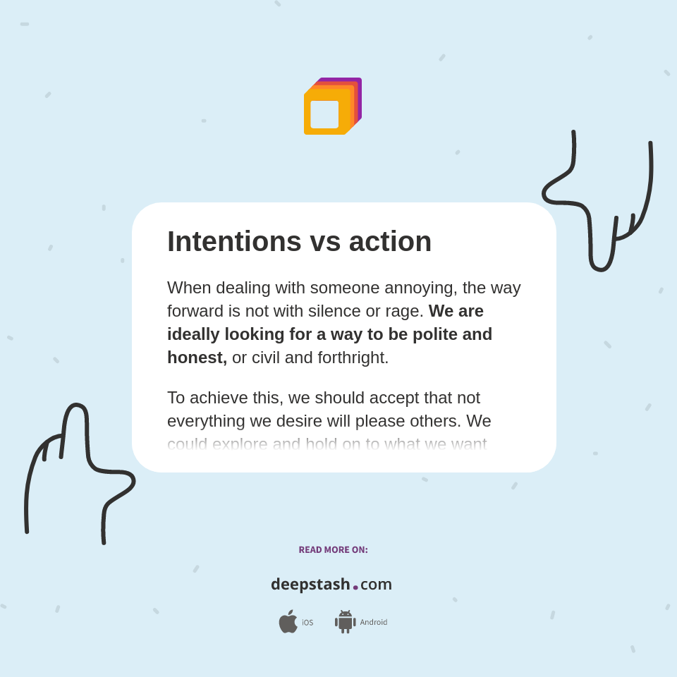 Intentions vs action - Deepstash