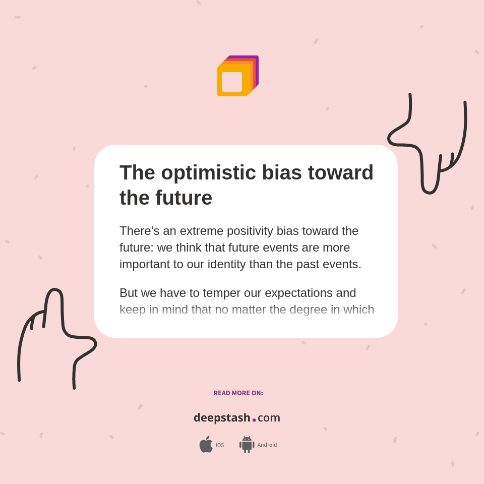 The optimistic bias toward the future - Deepstash