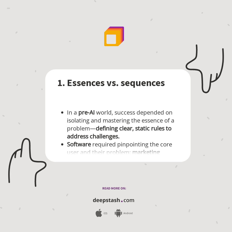 1. Essences vs. sequences - Deepstash