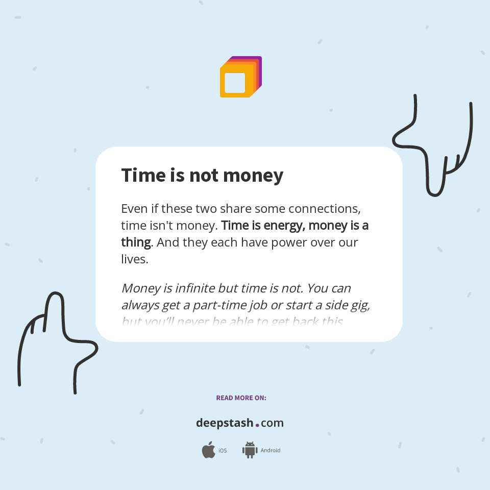 Time is not money - Deepstash