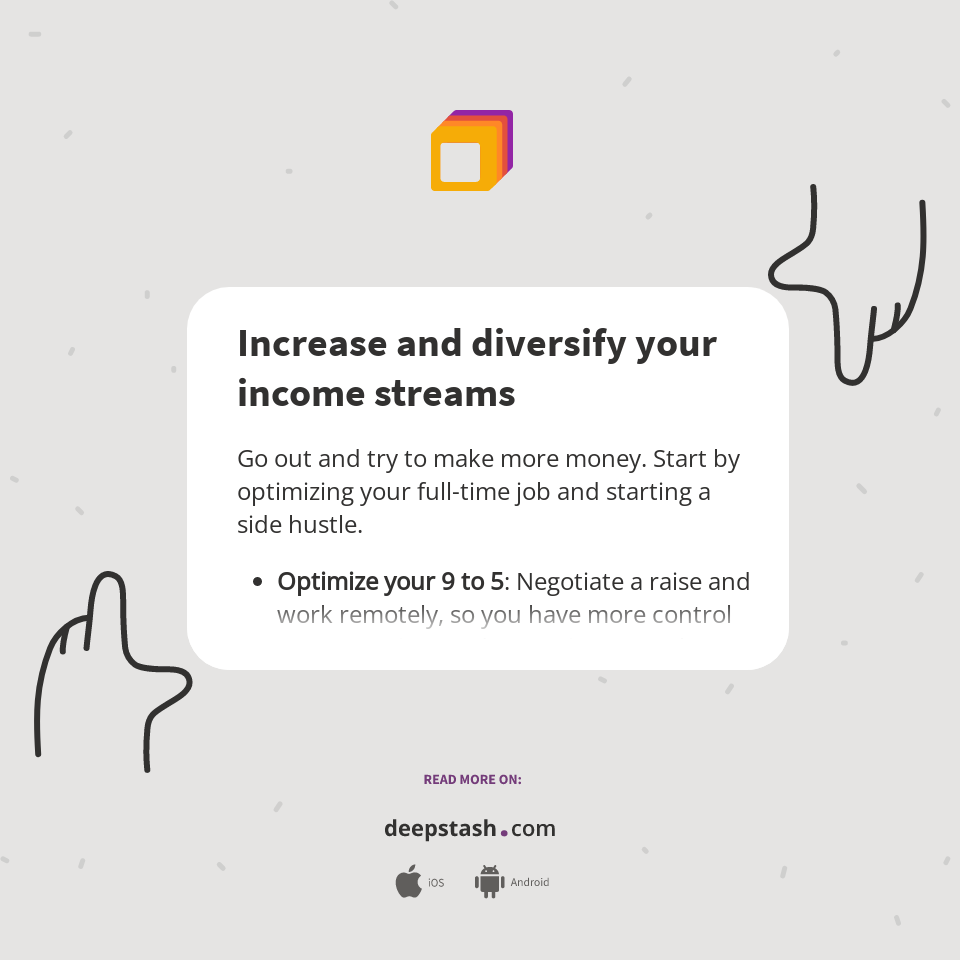 Increase and diversify your income streams - Deepstash