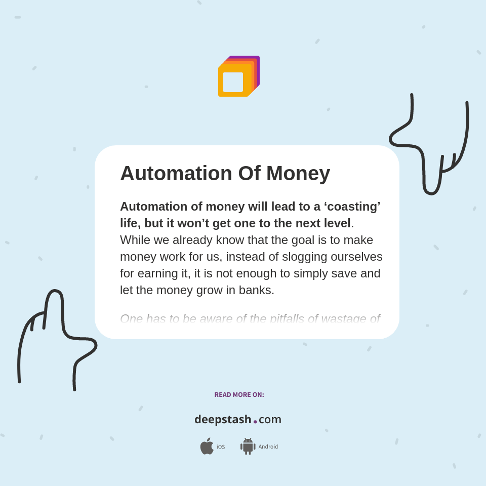 Automation Of Money - Deepstash
