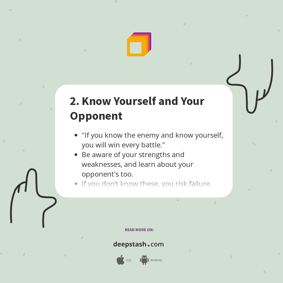 2. Know Yourself and Your Opponent - Deepstash