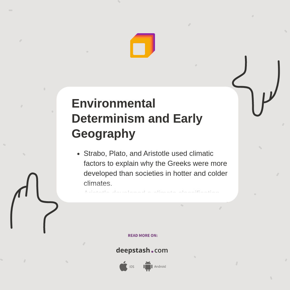 Environmental Determinism and Early Geography - Deepstash