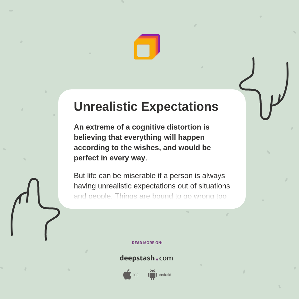 Unrealistic Expectations - Deepstash