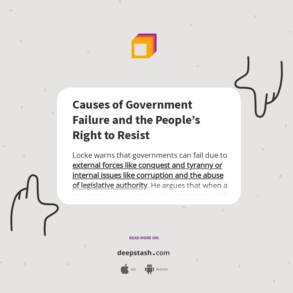 Causes of Government Failure and the People’s Right to Resist - Deepstash