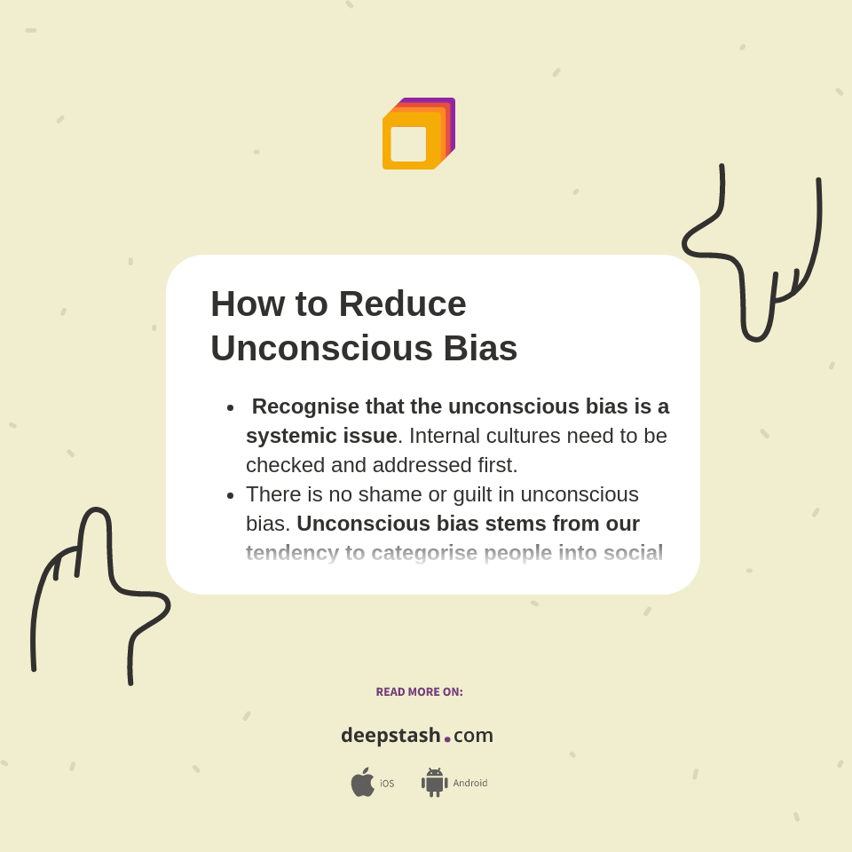 How to Reduce Unconscious Bias - Deepstash
