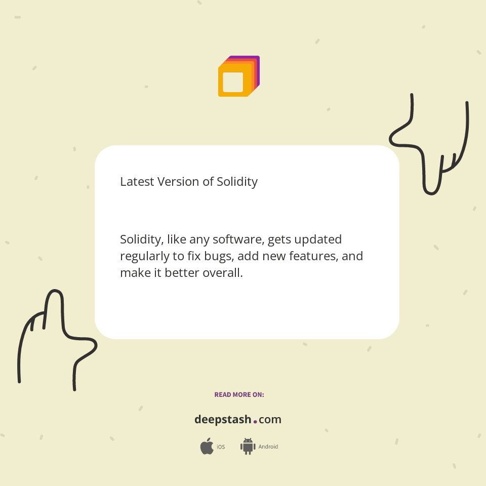 Latest Version of Solidity Solidity,... - Deepstash