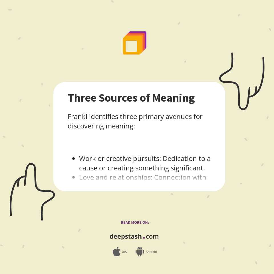 Three Sources of Meaning - Deepstash